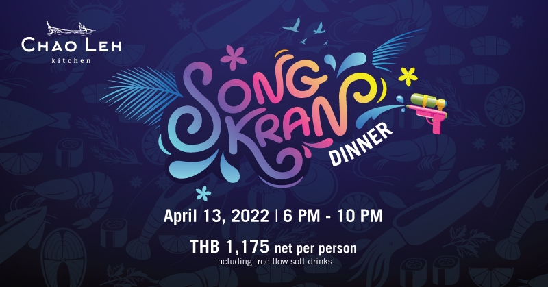 Where to Eat Phuket: Songkran Dinner at Chao Leh Kitchen